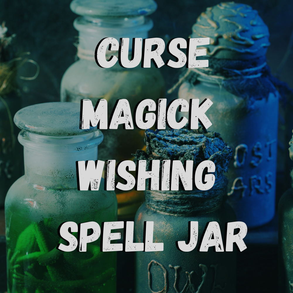 Curse Magick Wishing Spell Jar – Full Moon
