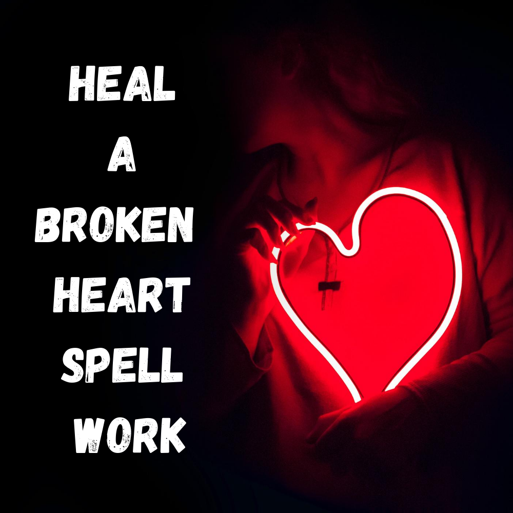 Heal A Broken Heart Spell Work – Full Moon