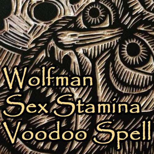 Wolfman Stamina Spell – Full Moon
